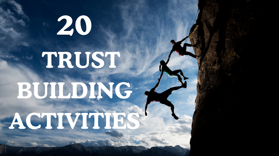 Building Trust: 20 Team Exercises and Activities to Strengthen ...