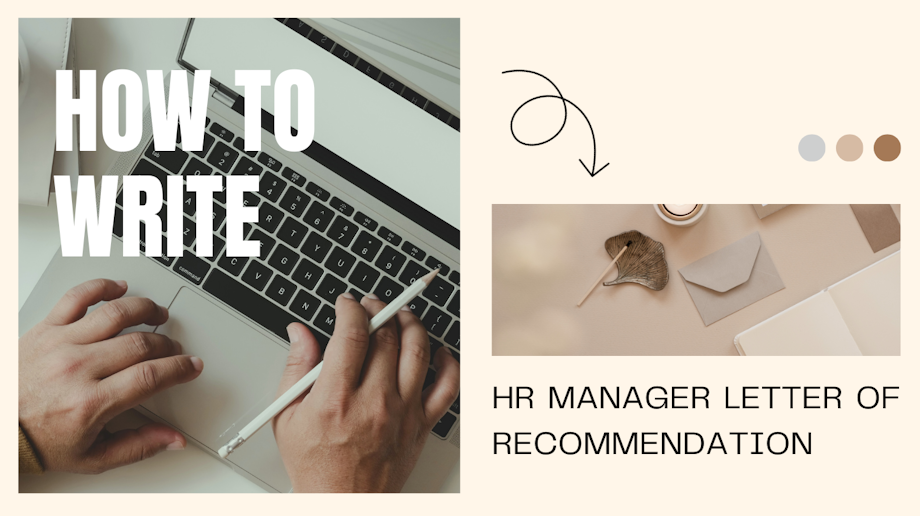 How To Write an HR Manager Letter of Recommendation